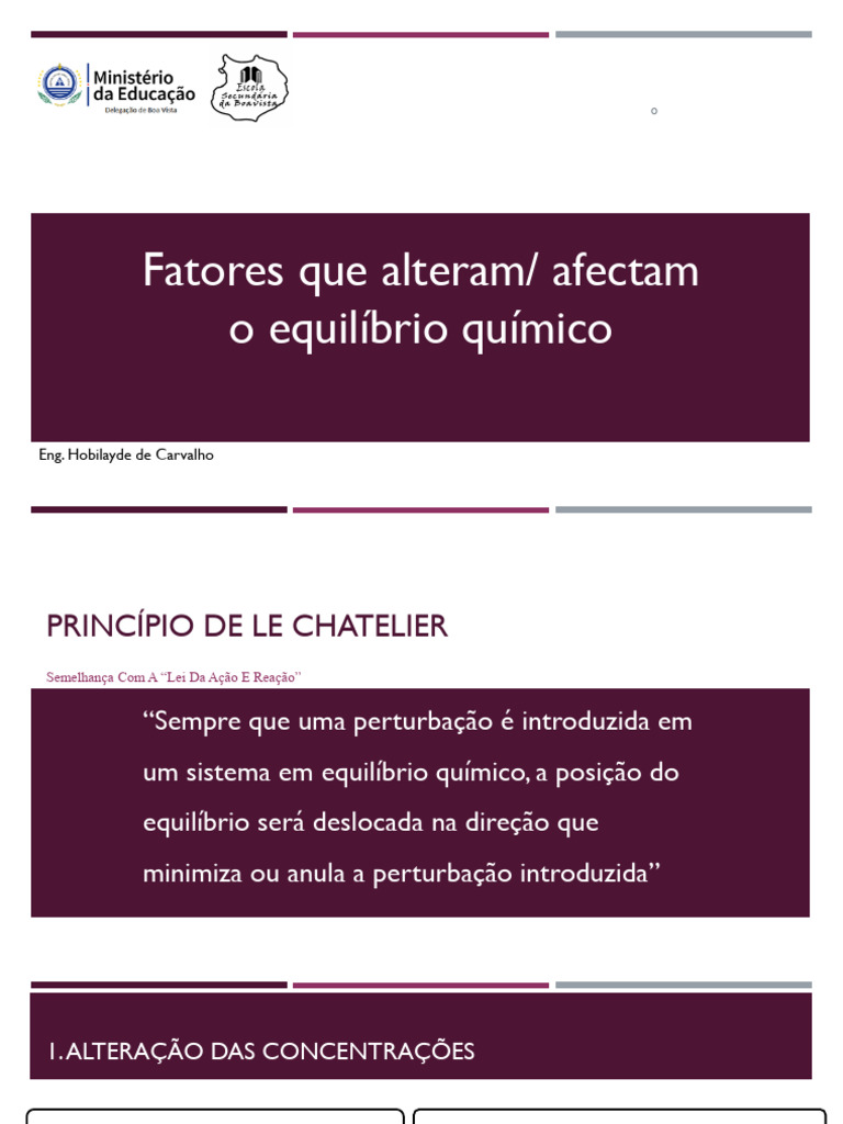 Equilíbrio Químico: Fatores e Efeitos | PDF | Equilíbrio químico ...
