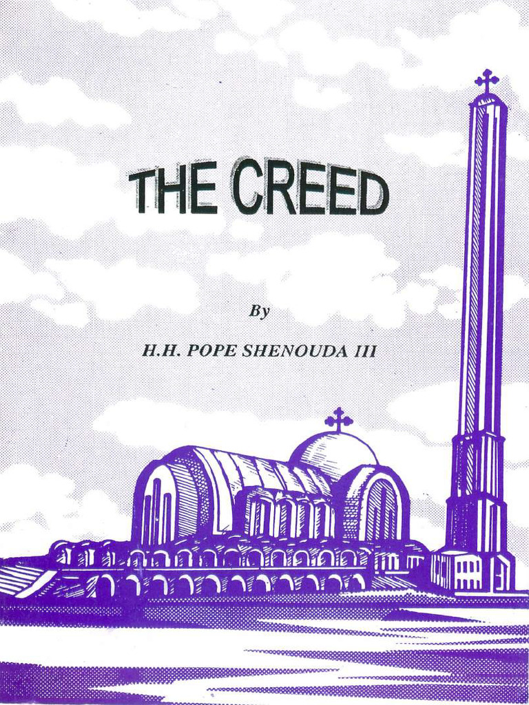 The Creed by H.H. Pope Shenouda III 1 | PDF