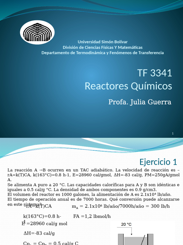 Clase 15 Tema 6 Reactores No Isotermicos AJ 2022 Ejercicios | PDF | Reactor Quimico | Lima ...