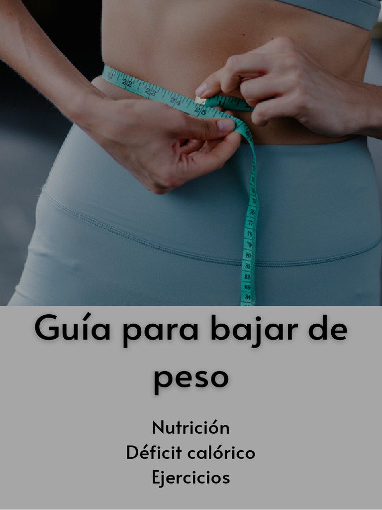 Guia-para-bajar-de-peso | PDF | Nutrición | Dieta y nutrición