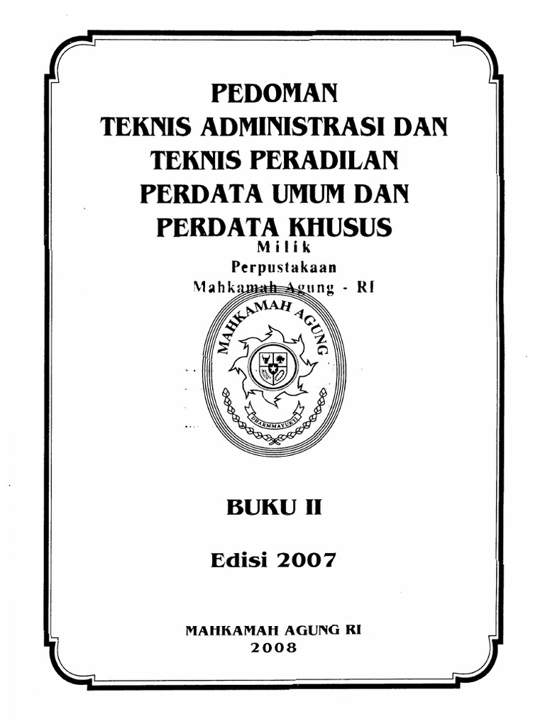 Pedoman Teknis Administrasi Dan Teknis Peradilan Perdata Umum Dan ...