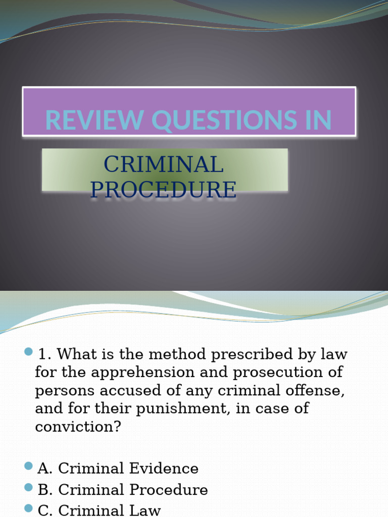 REVIEW QUESTIONS IN CRIMINAL PROCEDURE | PDF | Prosecutor | Burden Of ...