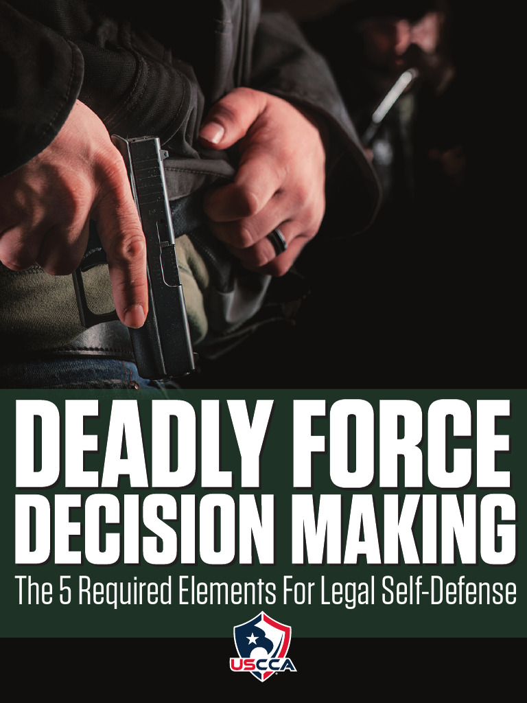 DeadlyForceDecisionMaking SHORT ARTICLE | PDF | Deadly Force | Self Defense