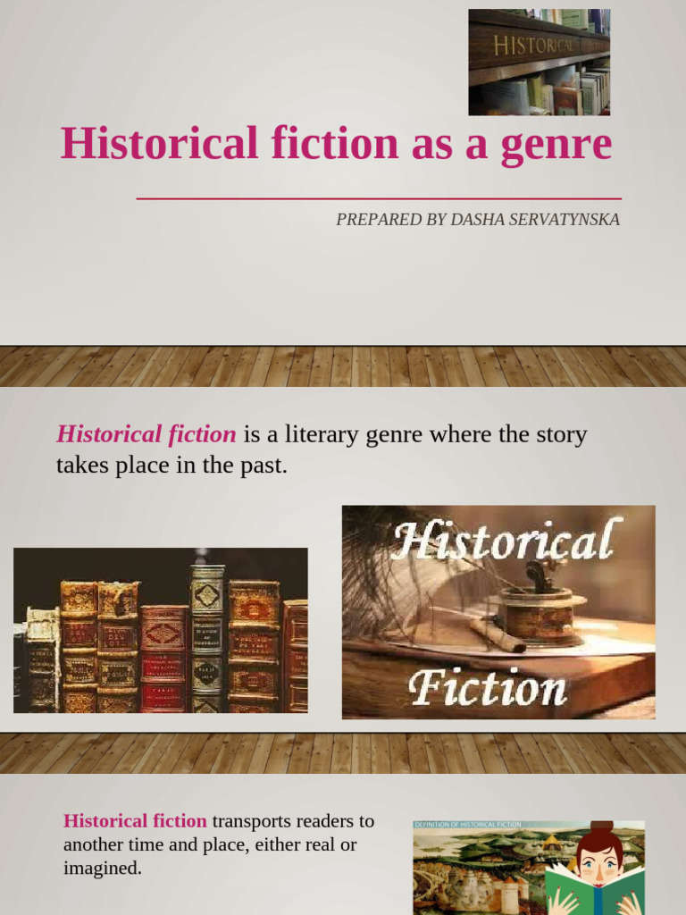 Understanding Historical Fiction Genre | PDF | Historical Fiction | The ...