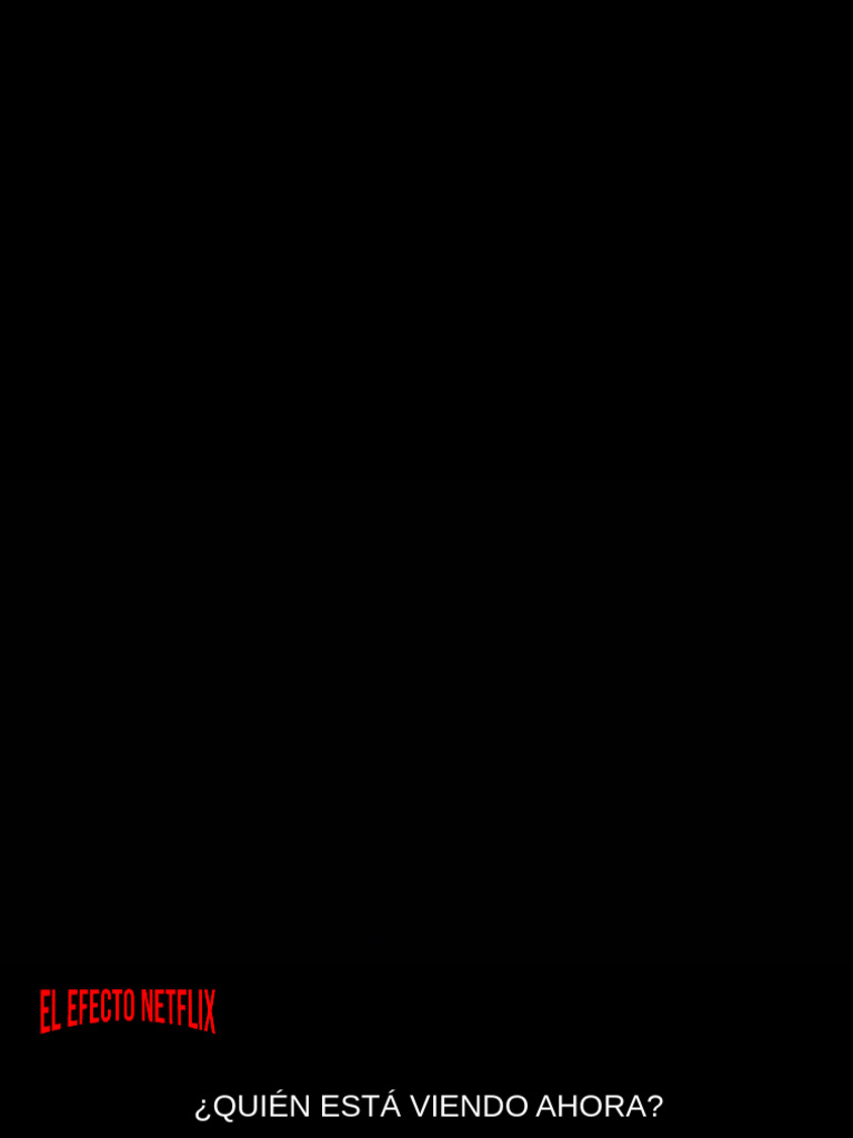 El Efecto Netflix | PDF