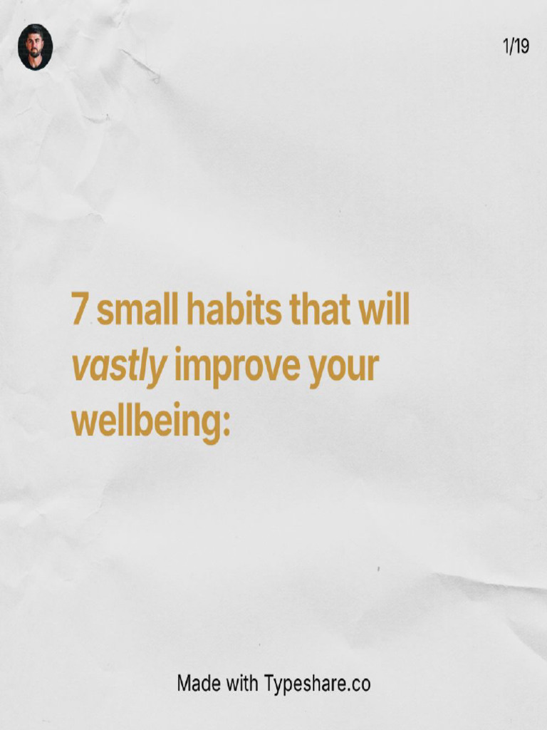 7 Small Habits To Vastly Improve Your Wellbeing | PDF