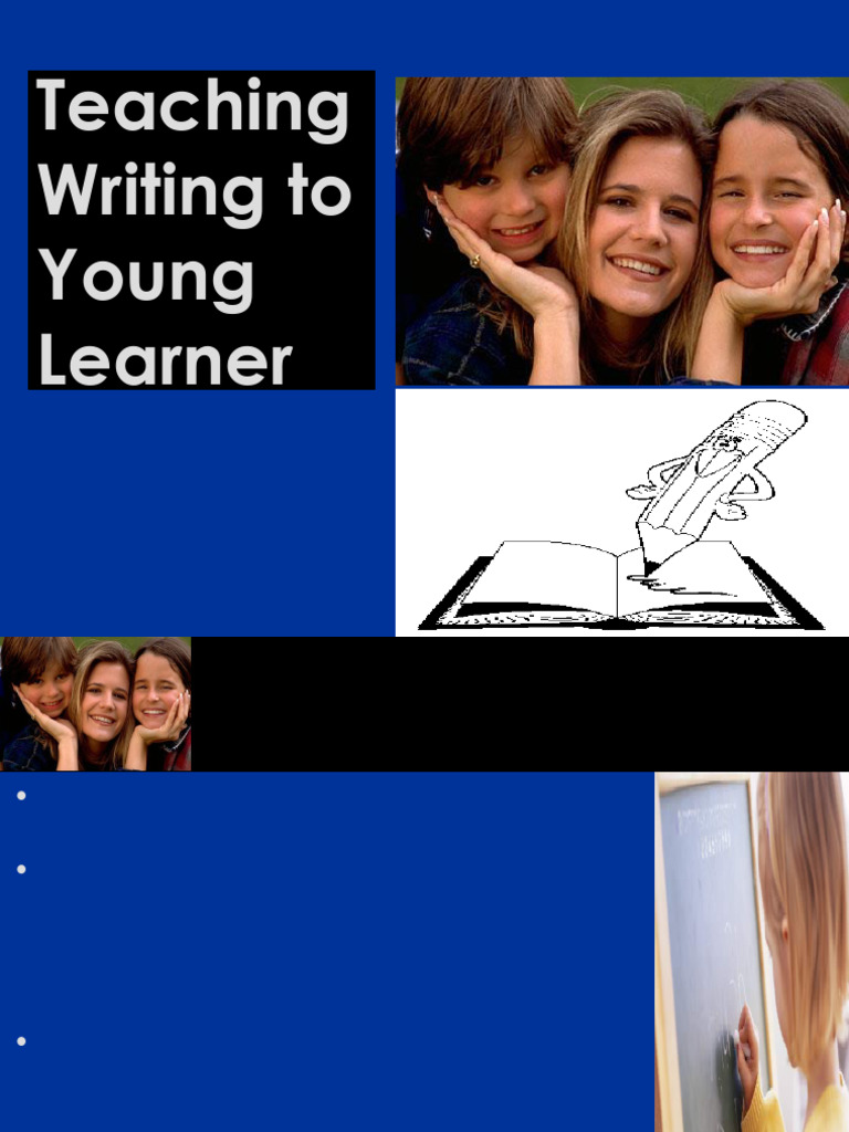 Teaching Writing Skills to Young Learners | PDF | Learning | Cognitive ...