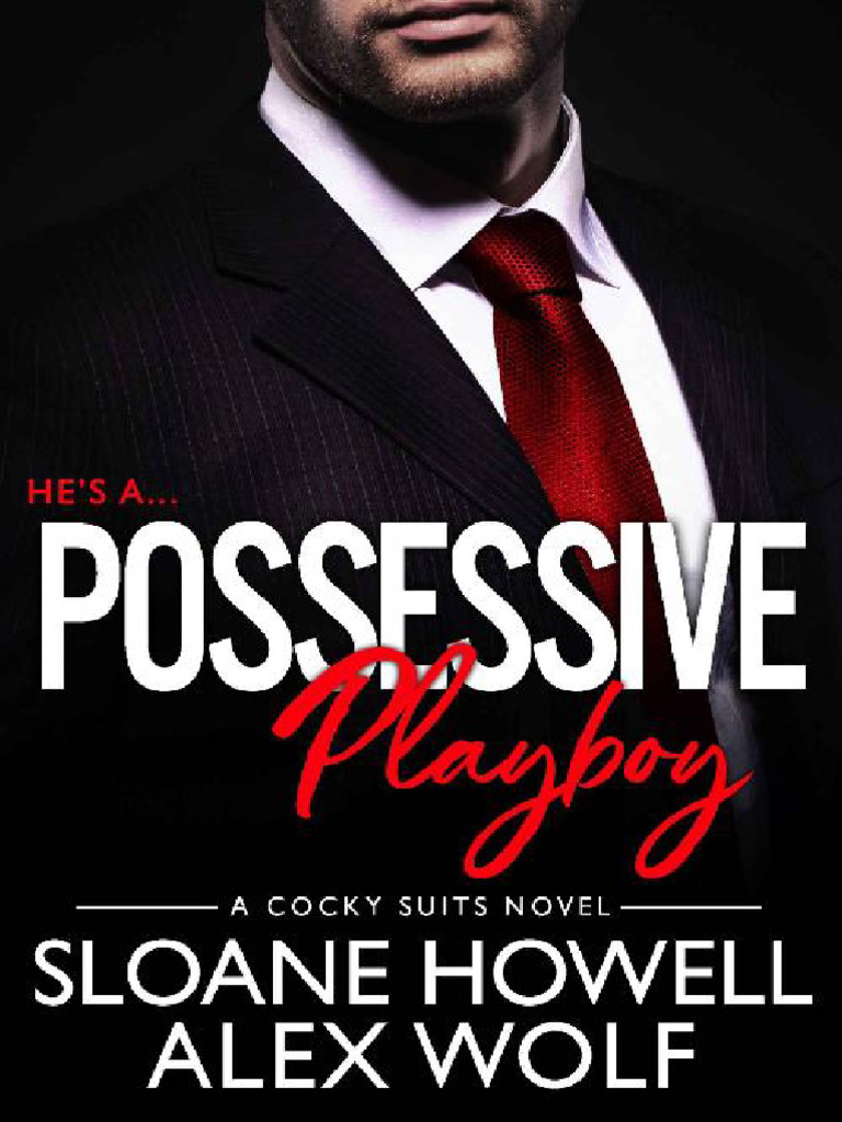 Possessive Playboy - Alex Wolf & Sloane Howell | PDF | Família | Roupas