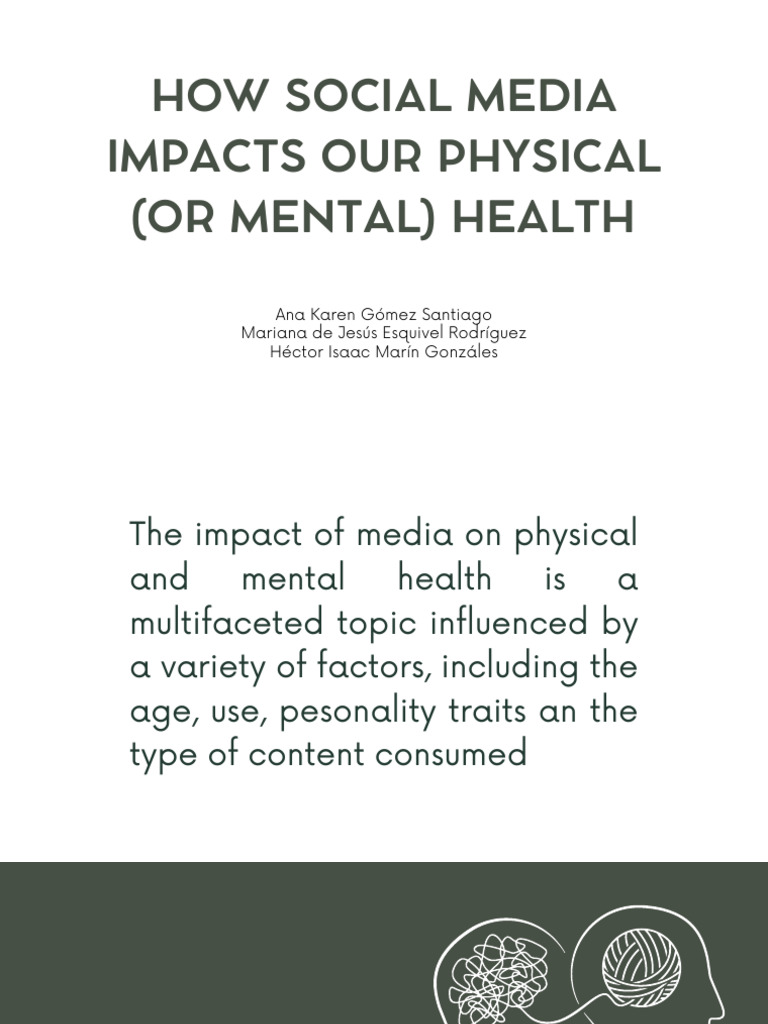 How Social Media Impacts Our Physical (Mental) Health | PDF | Social ...
