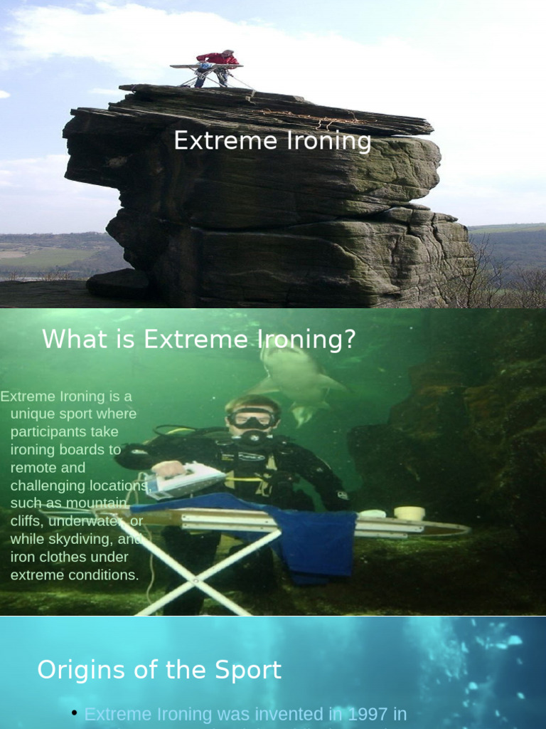 Extreme Ironing: Adventure Meets Ironing | PDF