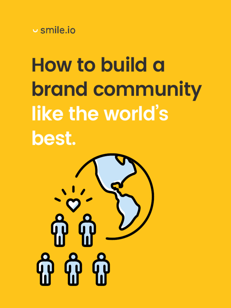 How To Build A Brand Community Like The World's Best | PDF | Brand ...