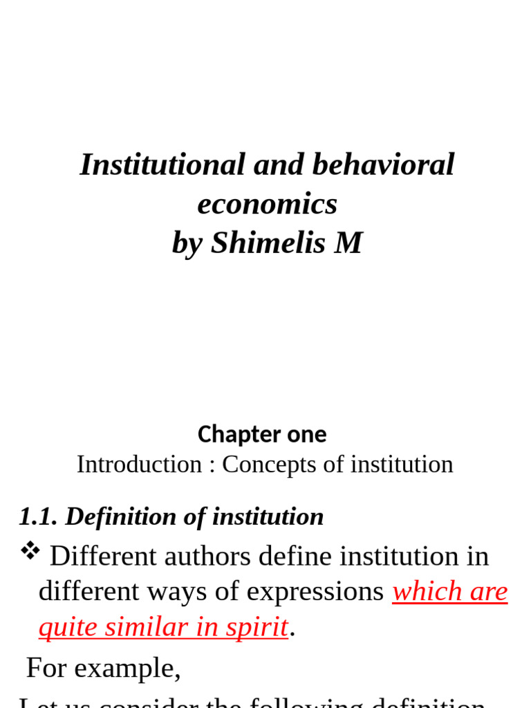 Institutional and Behavioral Economics Forth Years by Shimels M | PDF ...