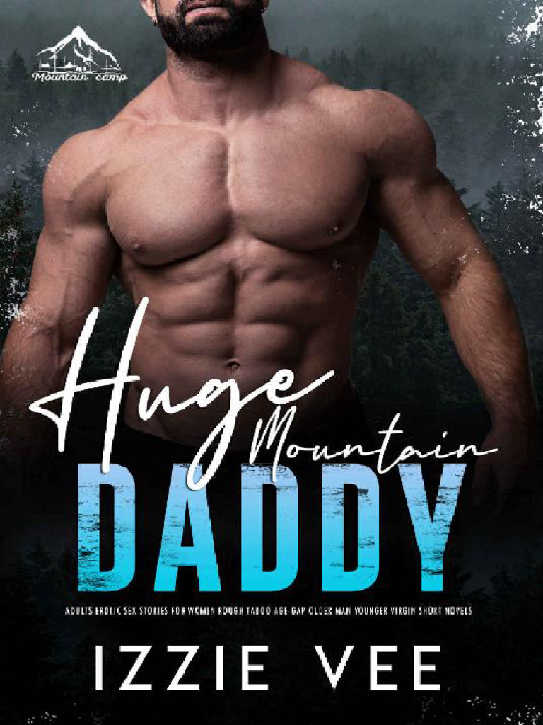 Huge Mountain Daddy - Izzie Vee | PDF