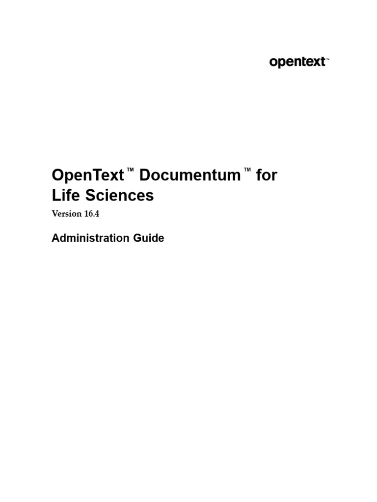 Documentum For Life Sciences 16.4 Administration Guide | PDF | Xml | Computer File