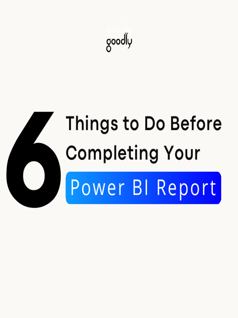 Things To Do Before Completing PowerBI Report | PDF