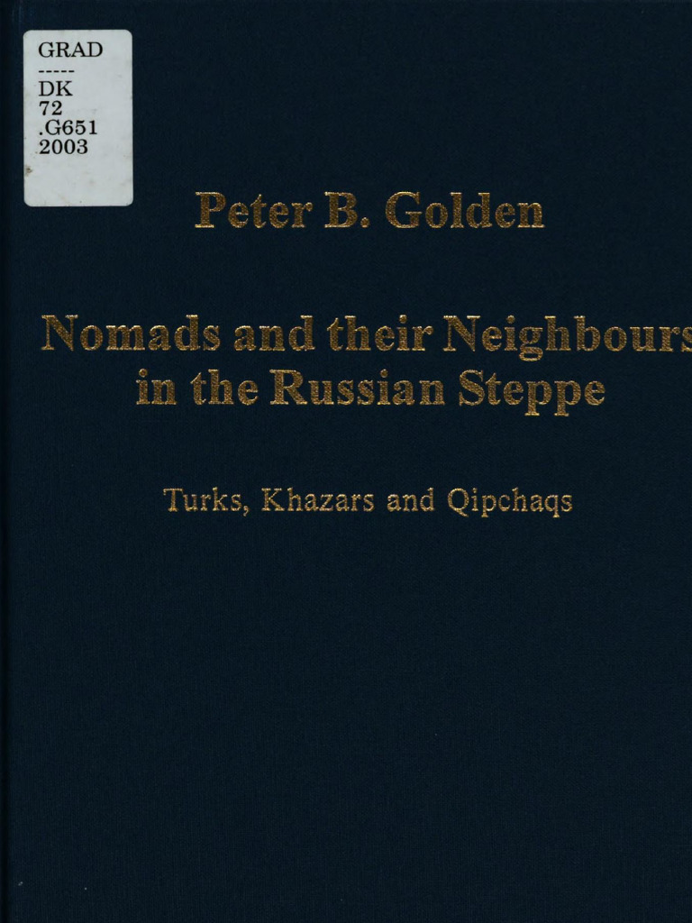 (Variorum Collected Studies, 752) Peter B. Golden - Nomads and Their ...