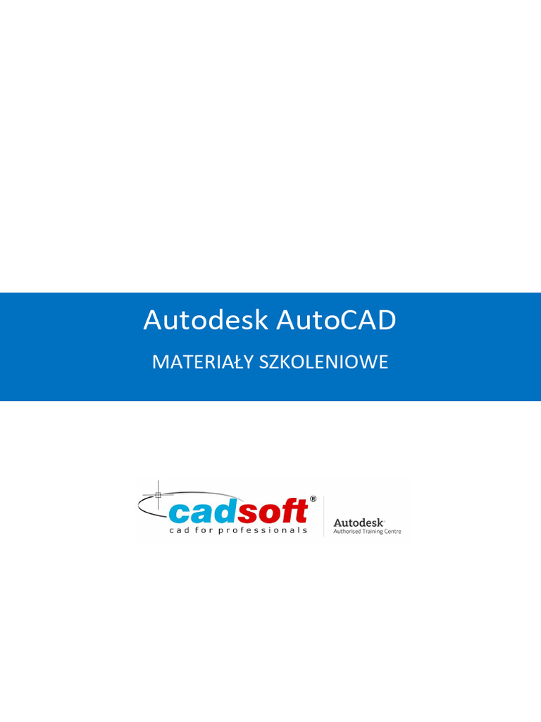 Cadsoft AutoCAD Pierwsze Kroki | PDF