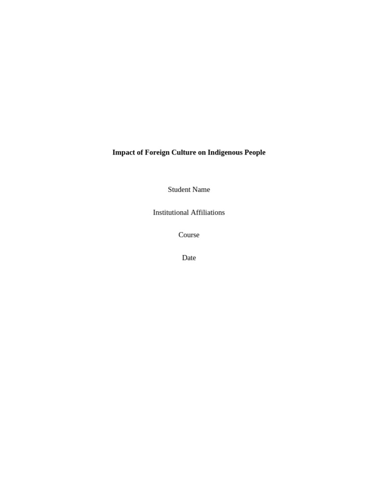 Positive Effects of Foreign Culture on Indigenous People | PDF ...