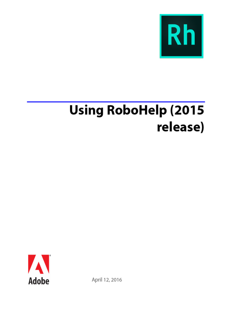 Adobe RoboHelp 2015 User Guide | PDF | Software Engineering | Software