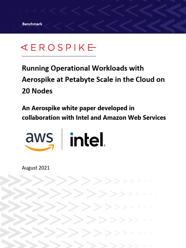 Aerospike Whitepaper Running Operational Workloads With Aerospike PB ...