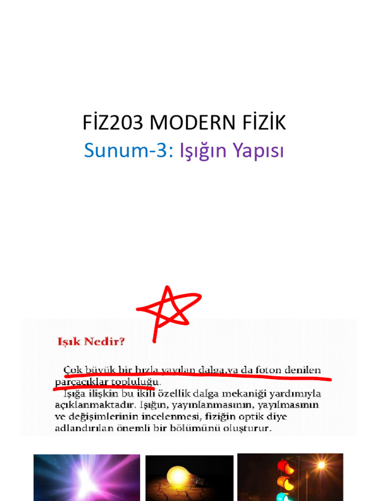 FİZ203 MODERN FİZİK-3-Işığın Yapısı | PDF
