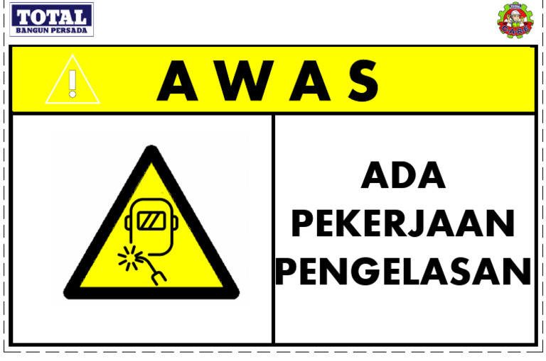 Rambu Awas Ada Pekerjaan Pengelasan | PDF