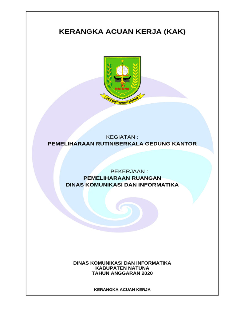 KAK KEGIATAN PEMELIHARAAN RUTIN BERKALA GEDUNG KANTOR DISKOMINFO (Bang Hendra) | PDF