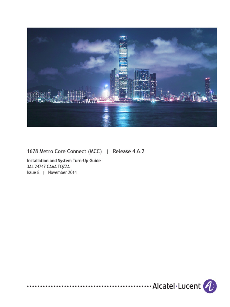 3AL24747CAAATQZZA - V1 - 1678 Metro Core Connect (MCC) Release 4.6.2 ...