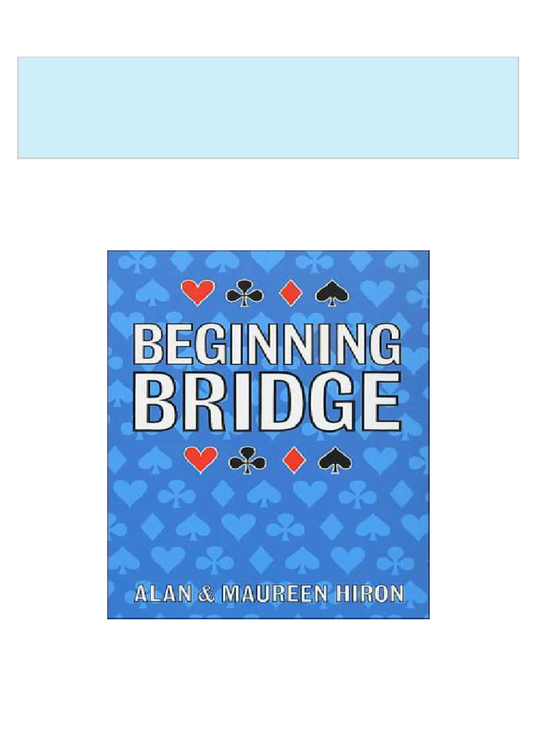 Instant Ebooks Textbook Beginning Bridge Alan Hiron Download All Chapters Pdf Contract 