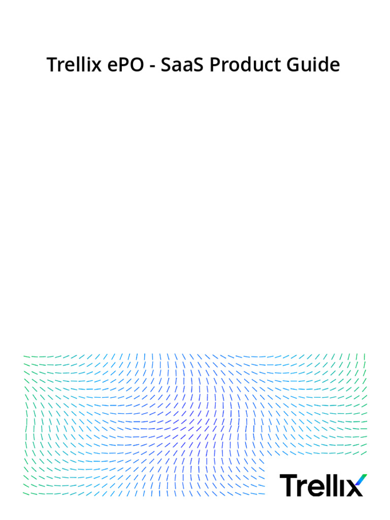 Trellix Epo - Saas Product Guide 11-22-2024 | PDF | Login | Cloud Computing