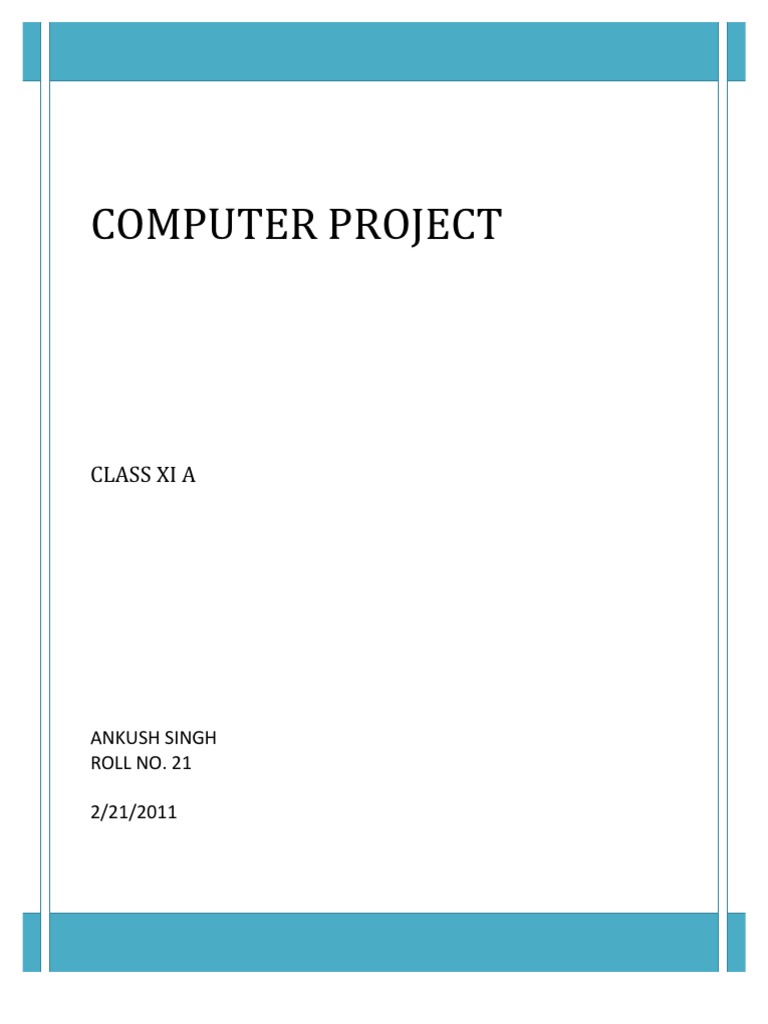 COMPUTER PROJECT CLASS XI A ANKUSH SINGH | PDF | Matrix (Mathematics ...