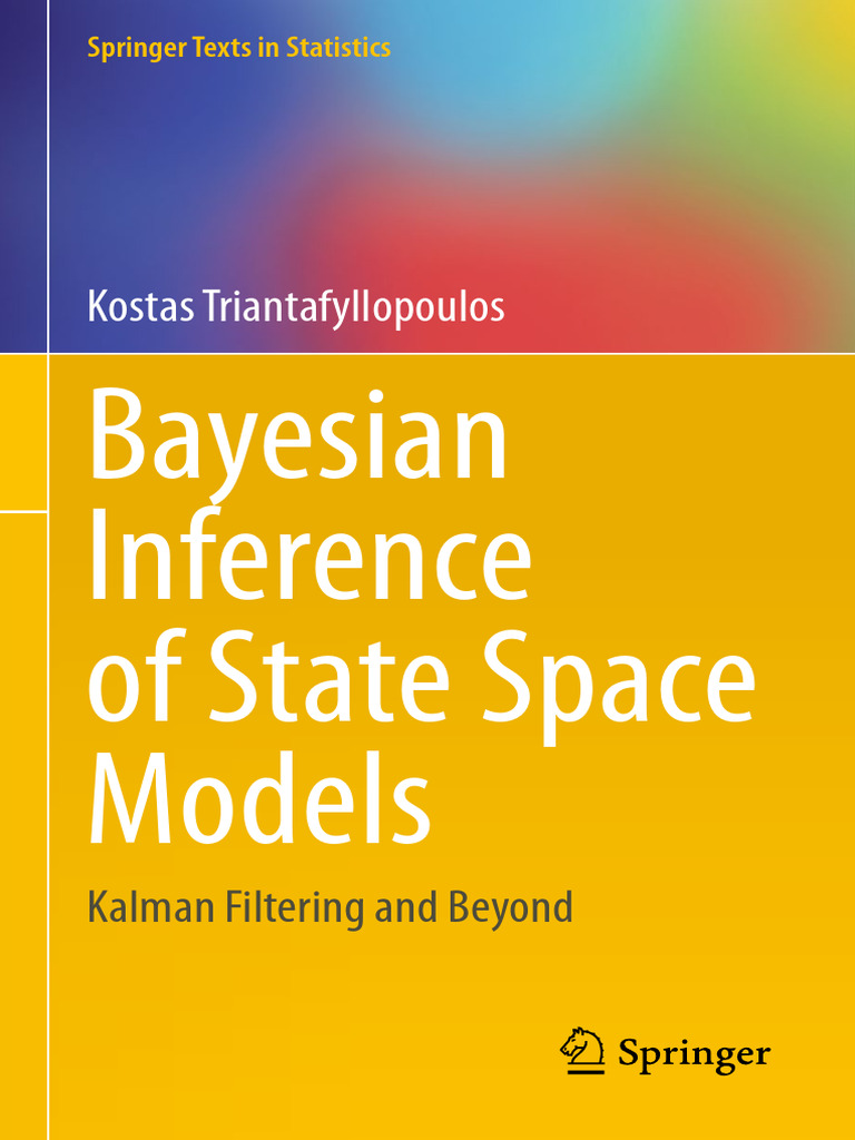 Bayesian Inference of State Space Models Kalman Filtering and Beyond | PDF | Time Series ...