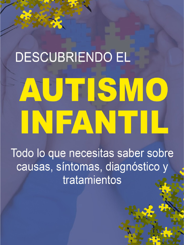 Descifrando El Autismo Infantil | PDF | Espectro autista | Terapia de ...
