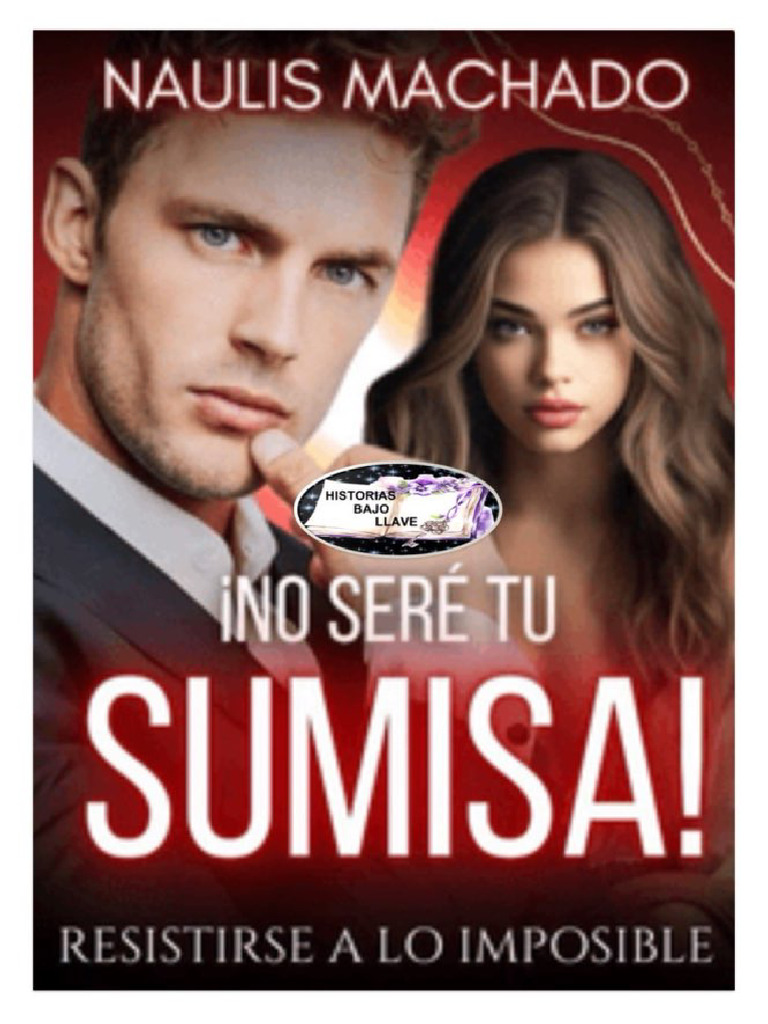 NO SERÉ TU SUMISA? Naulis Machado Completo | PDF