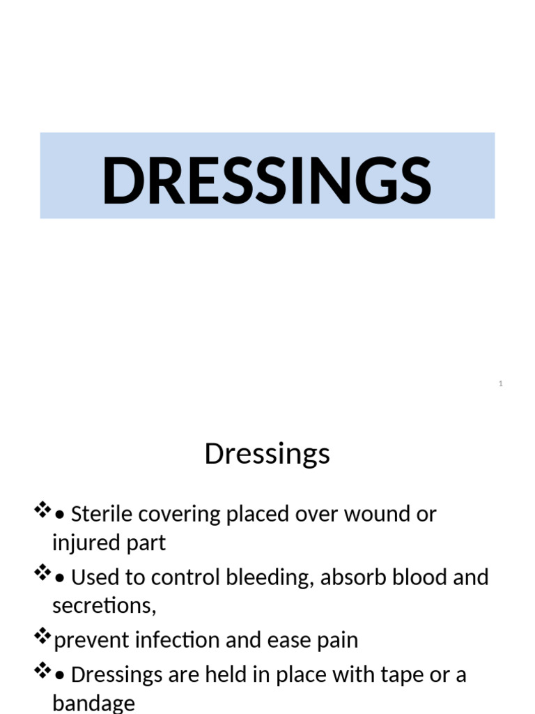 Types and Classification of Surgical Dressings | PDF