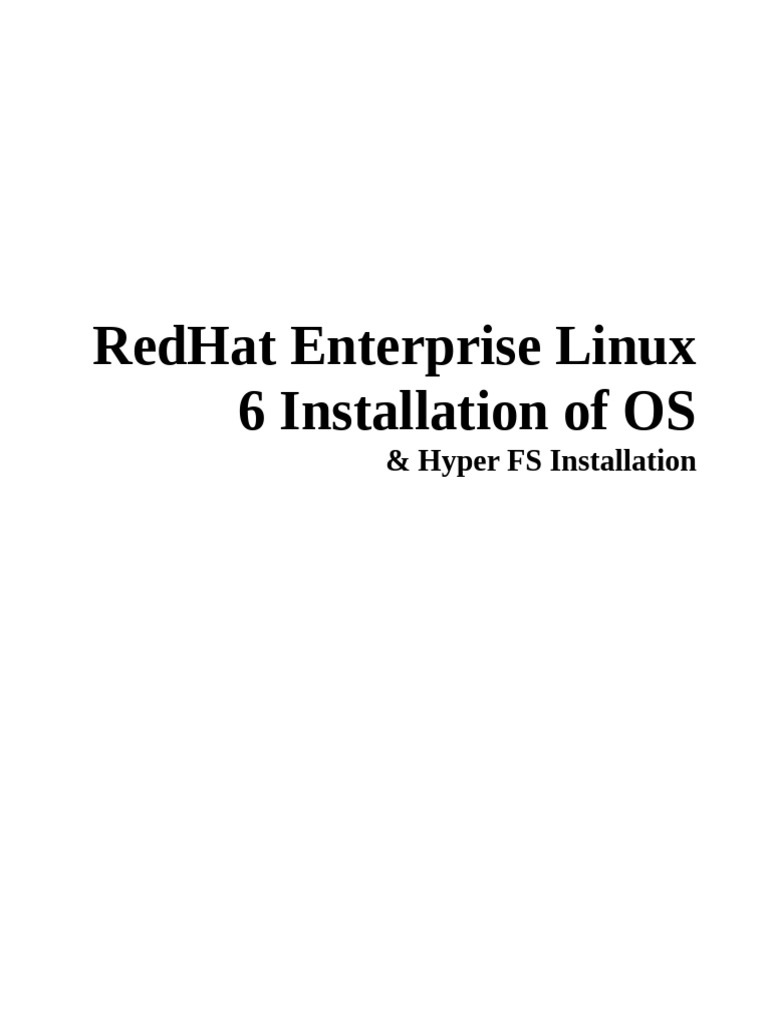 RHEL 6 OS & Hyper FS Installation Guide | PDF | Booting | Red Hat