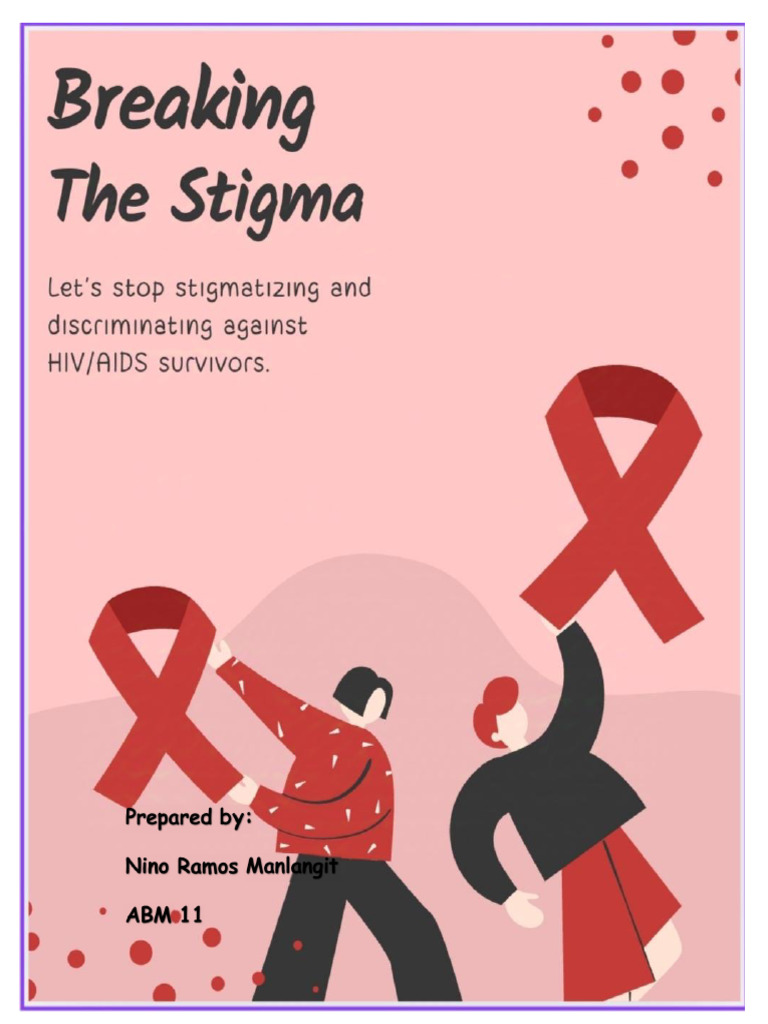 Breaking-The-Stigma-Speech | PDF | Social Stigma | Hiv