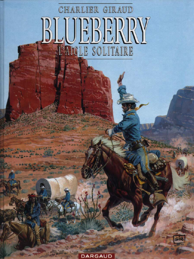 Lieutenant Blueberry - Tome 3 - L'aigle Solitaire - Jean-Michel ...