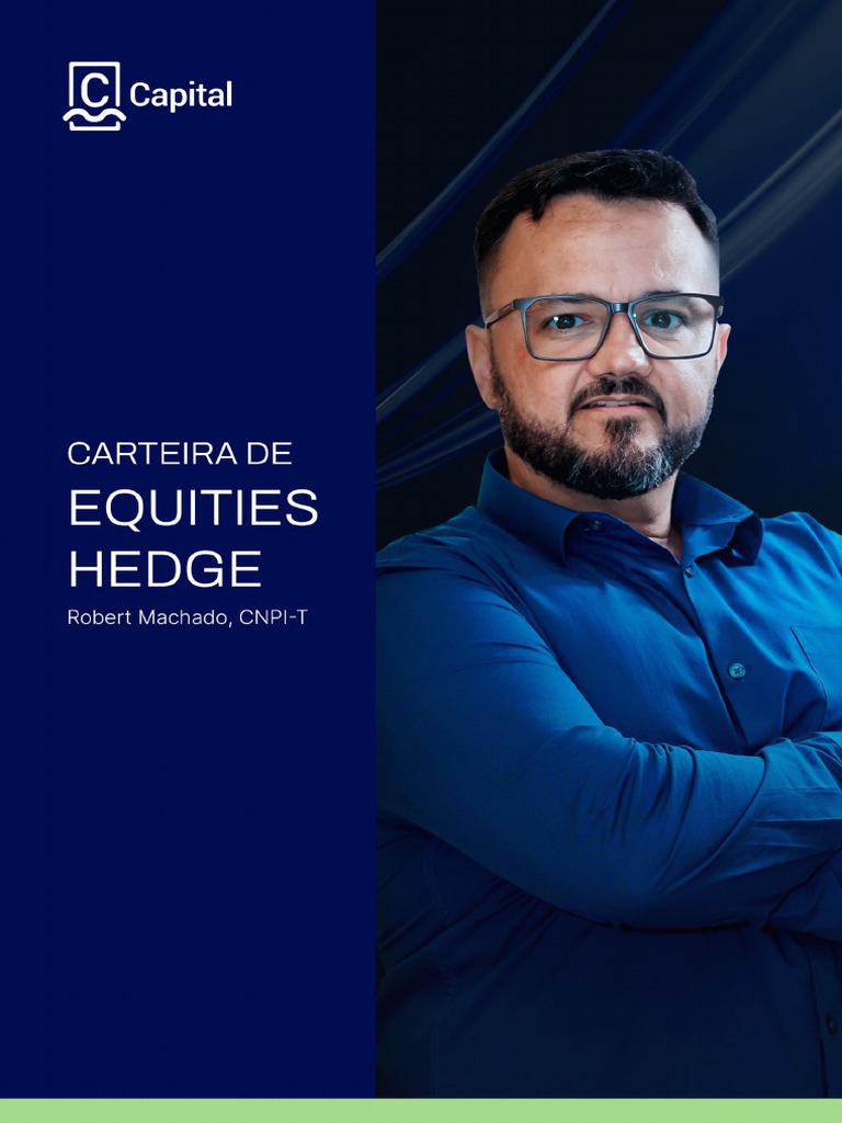 CM Capital - Equities Hedge | PDF | Petróleo | Investimentos
