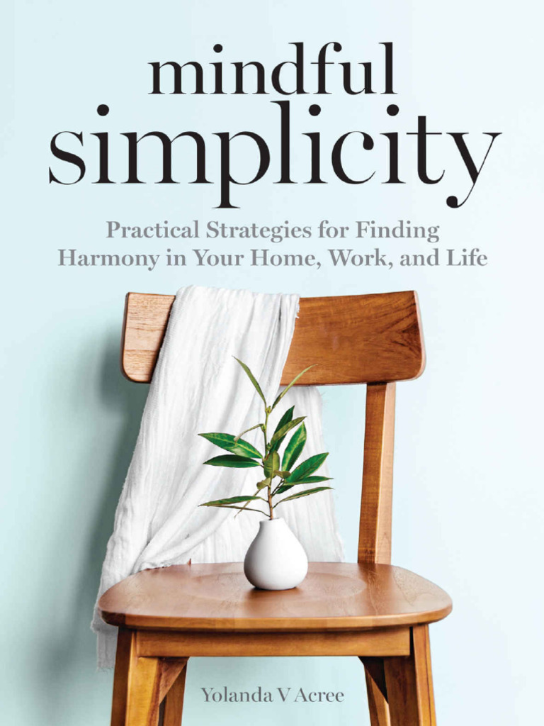 Mindful_Simplicity_Practical_Strategies | PDF | Mind | Mindfulness