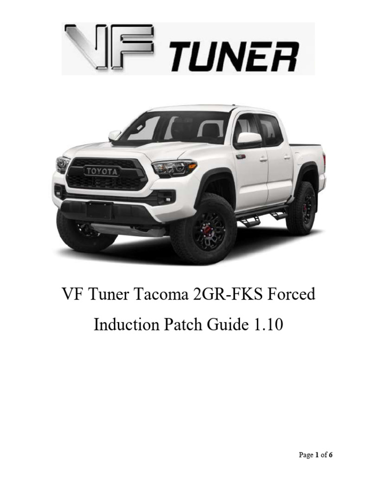 VF Tuner Tacoma 2GR-FKS Forced Induction Patch Guide 1.10 | PDF ...