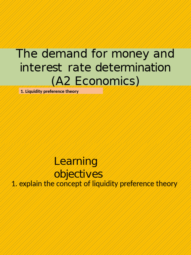 The Demand For Money and Interest Rate Determination (A2 Economics ...