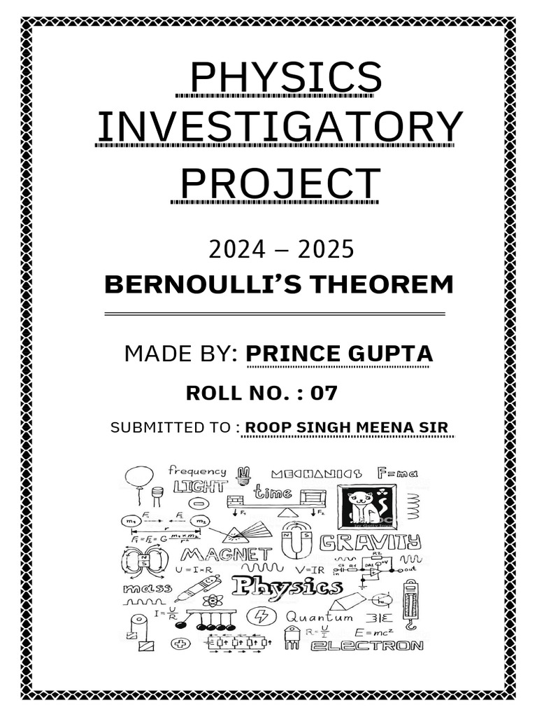 Bernoulli's Theorem Investigatory Project | PDF | Fluid Dynamics | Pressure
