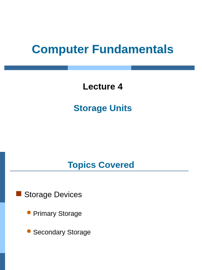 Computer Fundamentals - Lecture_4_Storage Units | PDF | Random Access Memory | Solid State Drive