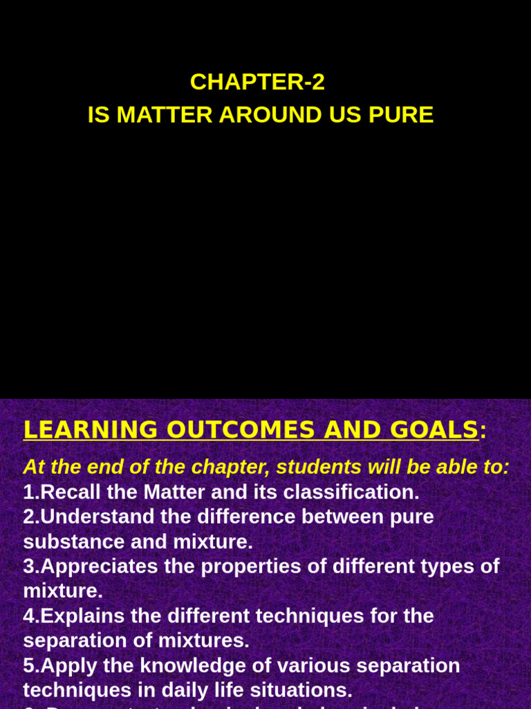 2_ Is Matter around us pure | PDF | Mixture | Distillation
