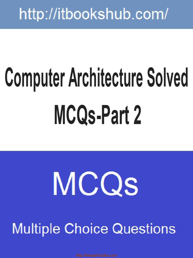 Computer Architecture Solved Mcqs Part Ii Pdf Computer Data Storage