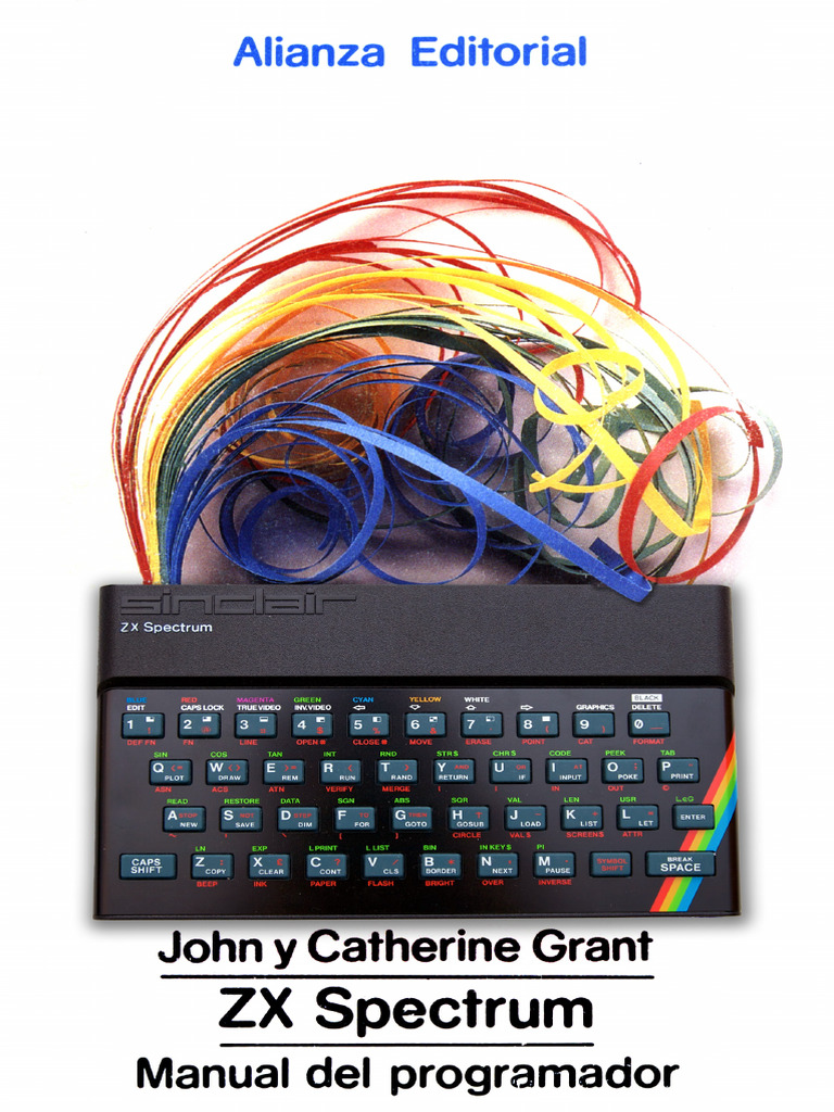 ZX Spectrum Manual Del Programador, John y Catherine Grant | PDF | Poco ...