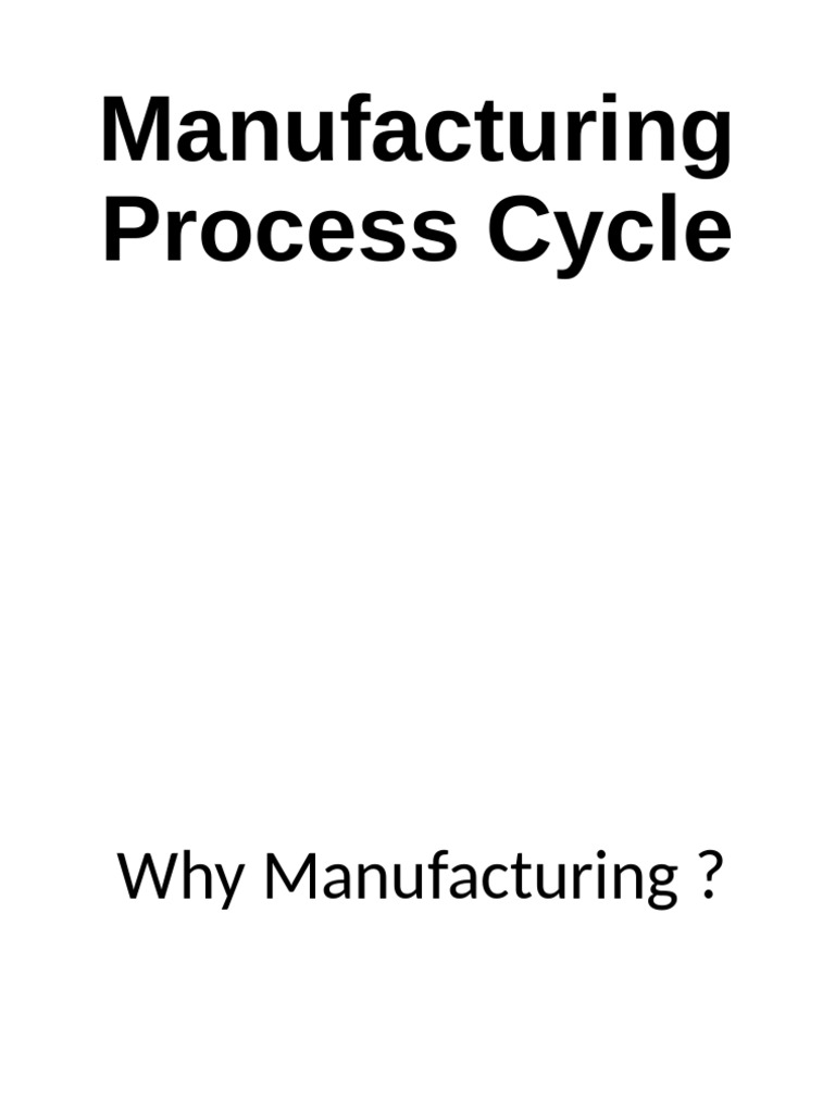 For students - Manufacturing Cycle | PDF