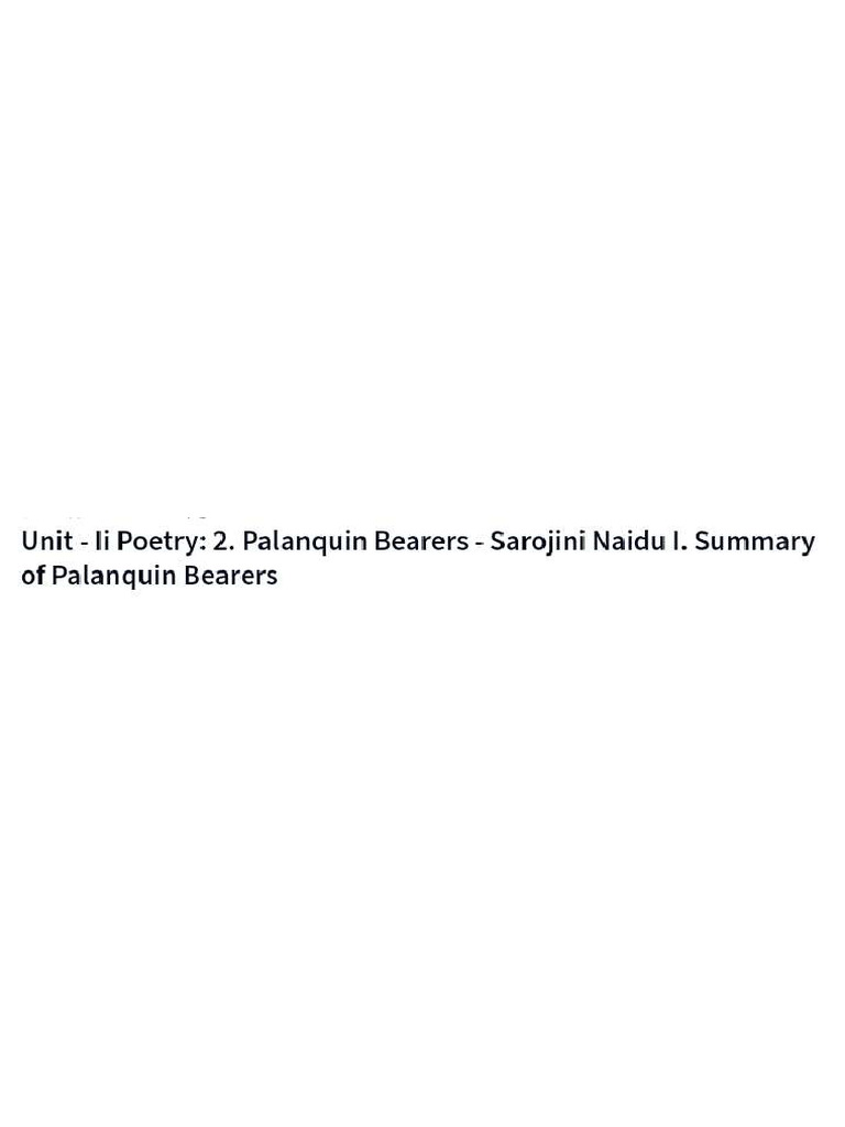 AEC-101 Alt Eng, Palanquin Bearers by Sarojini Naidu | PDF