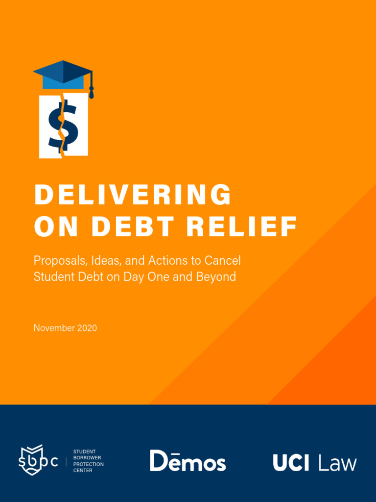Delivering On Debt Relief | PDF | Student Loans In The United States ...